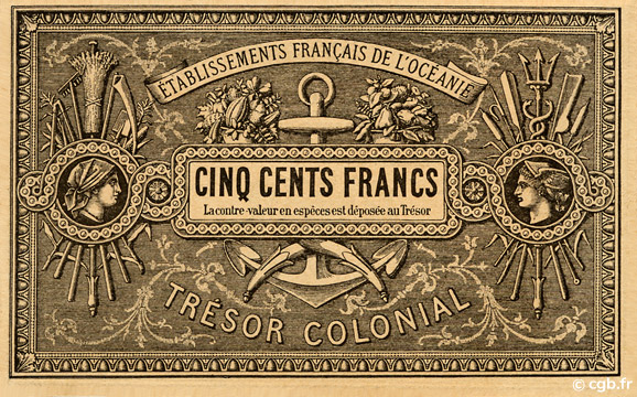 500 francs Colonial Treasury Type 1880 | French Oceania - The banknote ...